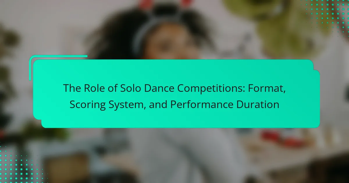 The Role of Solo Dance Competitions: Format, Scoring System, and ...