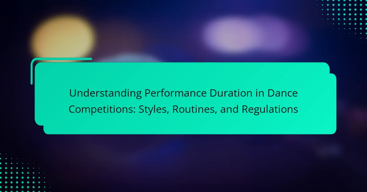 Understanding Performance Duration in Dance Competitions: Styles ...